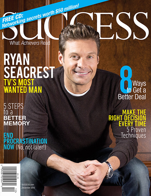 SUCCESS Magazine December 2013 – Ryan Seacrest - SUCCESS+